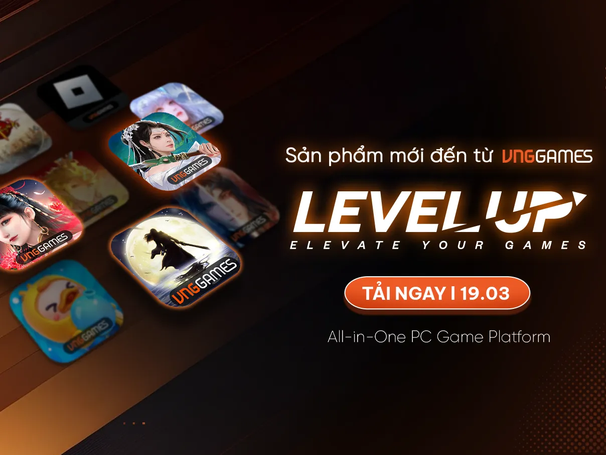 LEVEL UP LAUNCHER - ELEVATE YOUR GAMES - VNGGames